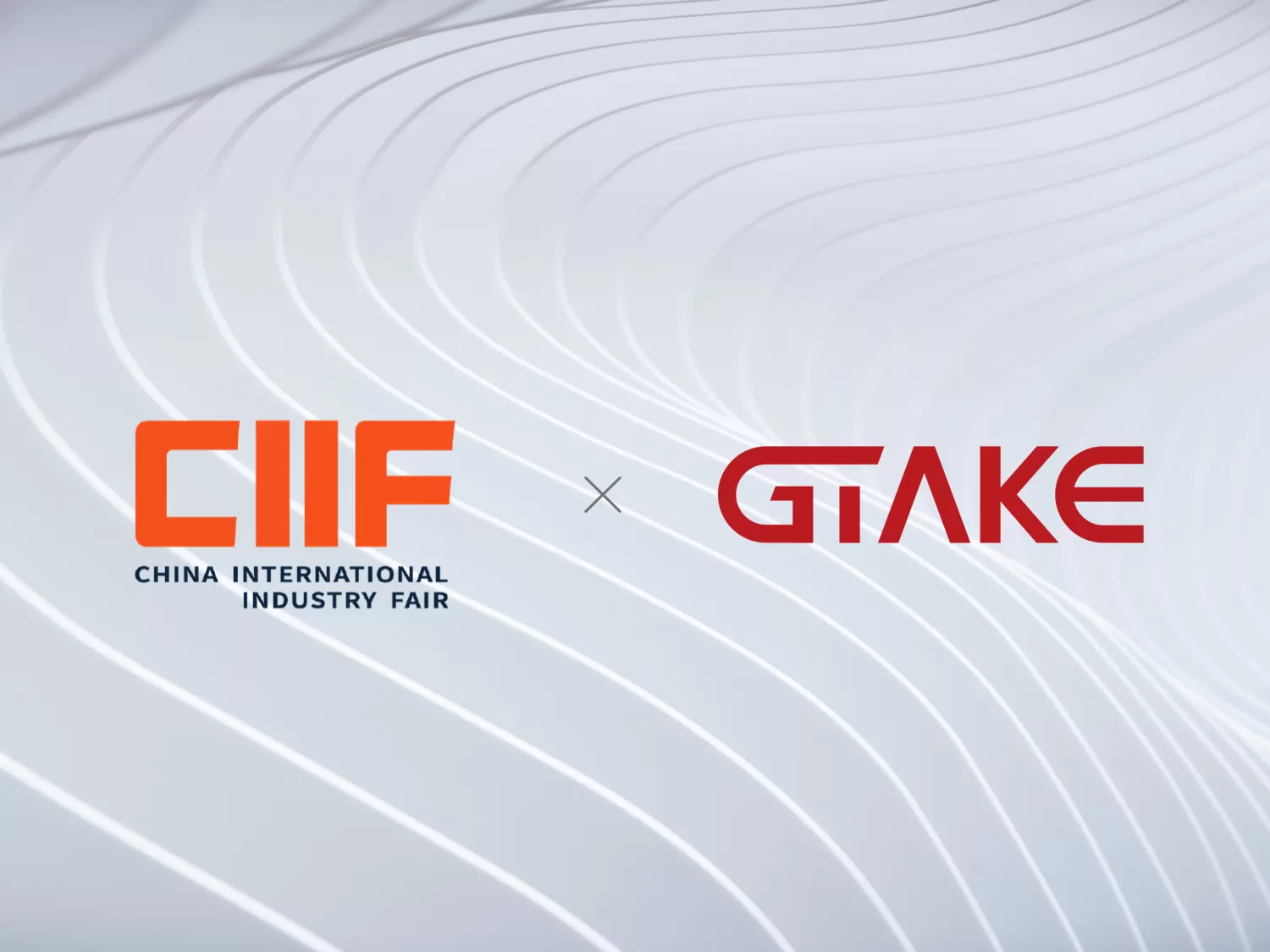 GTAKE to Showcase at China International Industry Fair (CIIF) 2025 - GTAKE